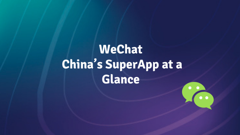 Find More About WeChat – China’s SuperApp at a Glance - Charlesworth ...